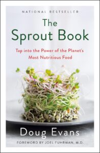 the sprout book: tap into the power of the planet's most nutritious food