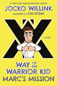 marc's mission: way of the warrior kid (a novel) (way of the warrior kid, 2)