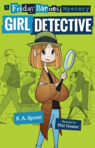 girl detective: a friday barnes mystery (friday barnes mysteries)