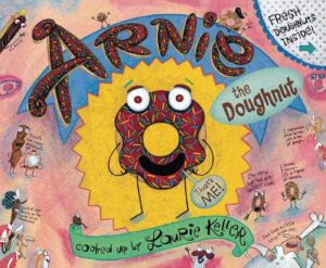 arnie, the doughnut (the adventures of arnie the doughnut, 1)