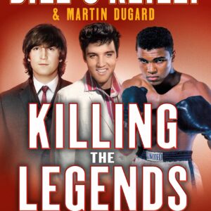 Killing the Legends: The Lethal Danger of Celebrity