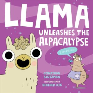 llama unleashes the alpacalypse (a llama book, 2)