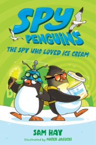 spy penguins: the spy who loved ice cream (spy penguins, 2)