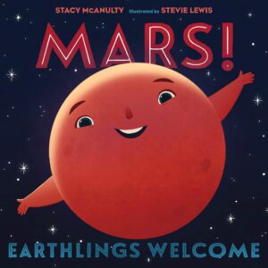 mars! earthlings welcome (our universe, 5)