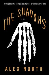 the shadows: a novel