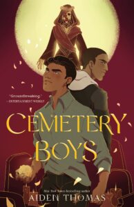 cemetery boys (cemetery boys, 1)