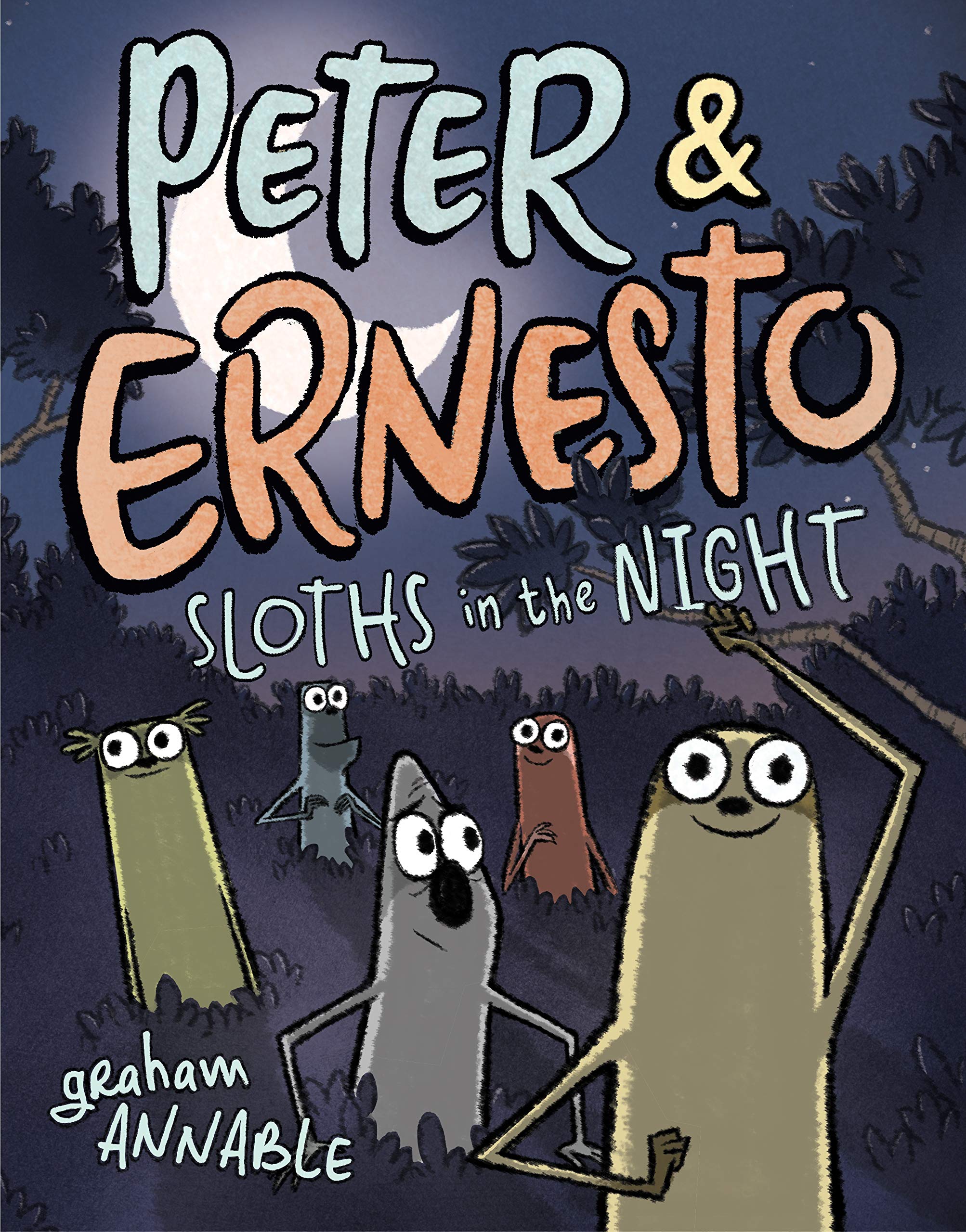 Peter & Ernesto: Sloths in the Night (Peter & Ernesto, 3)