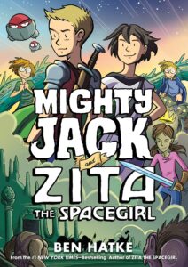 mighty jack and zita the spacegirl (mighty jack, 3)