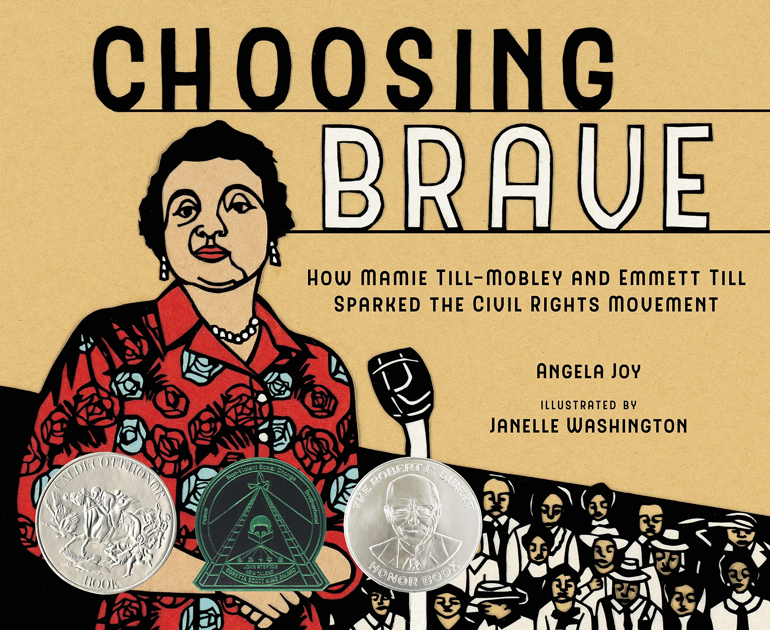 Choosing Brave: How Mamie Till-Mobley and Emmett Till Sparked the Civil Rights Movement (Caldecott Honor Book)