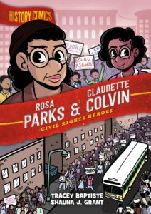 history comics: rosa parks & claudette colvin: civil rights heroes