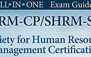 SHRM-CP/SHRM-SCP Certification All-in-One Exam Guide