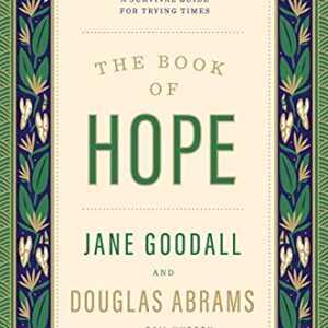 The Book of Hope: A Survival Guide for Trying Times (Global Icons Series)