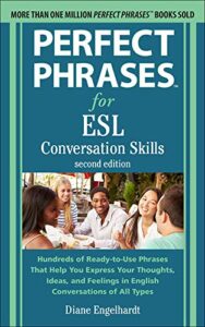 perfect phrases for esl: conversation skills, second edition