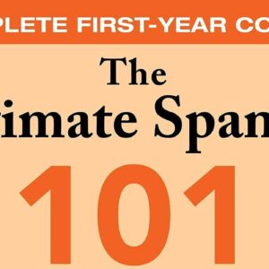 The Ultimate Spanish 101: Complete First-Year Course