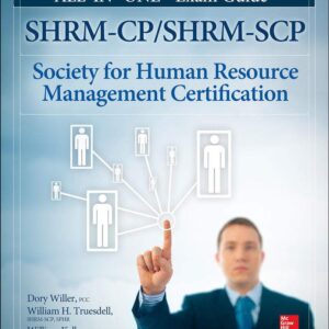 SHRM-CP/SHRM-SCP Certification All-in-One Exam Guide