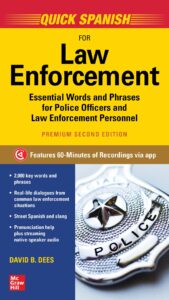 quick spanish for law enforcement, premium second edition