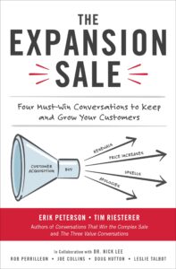 the expansion sale: four must-win conversations to keep and grow your customers