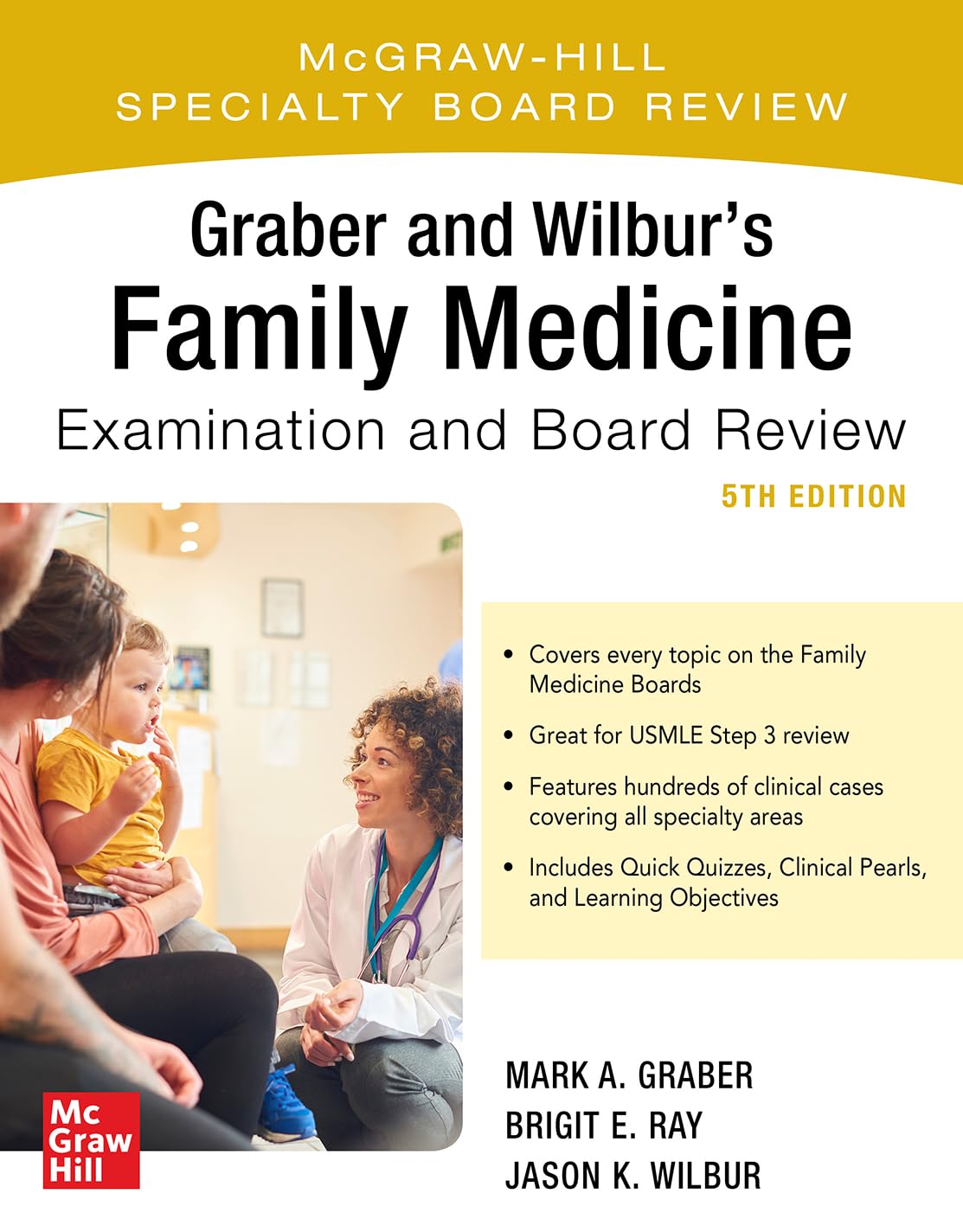 Graber and Wilbur's Family Medicine Examination and Board Review, Fifth Edition (Family Practice Examination and Board Review)