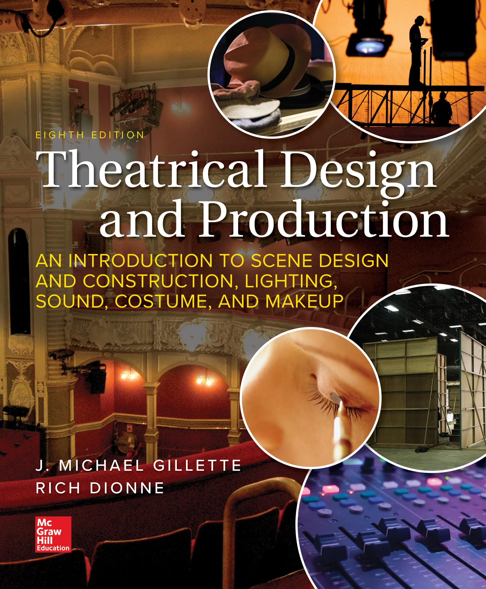 Loose Leaf for Theatrical Design and Production: An Introduction to Scene Design and Construction, Lighting, Sound, Costume, and Makeup