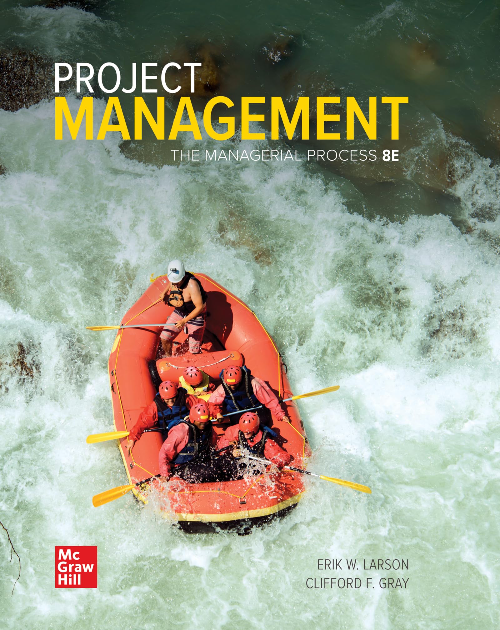 Loose Leaf for Project Management: The Managerial Process (Mcgraw-hill Series Operations and Decision Sciences)