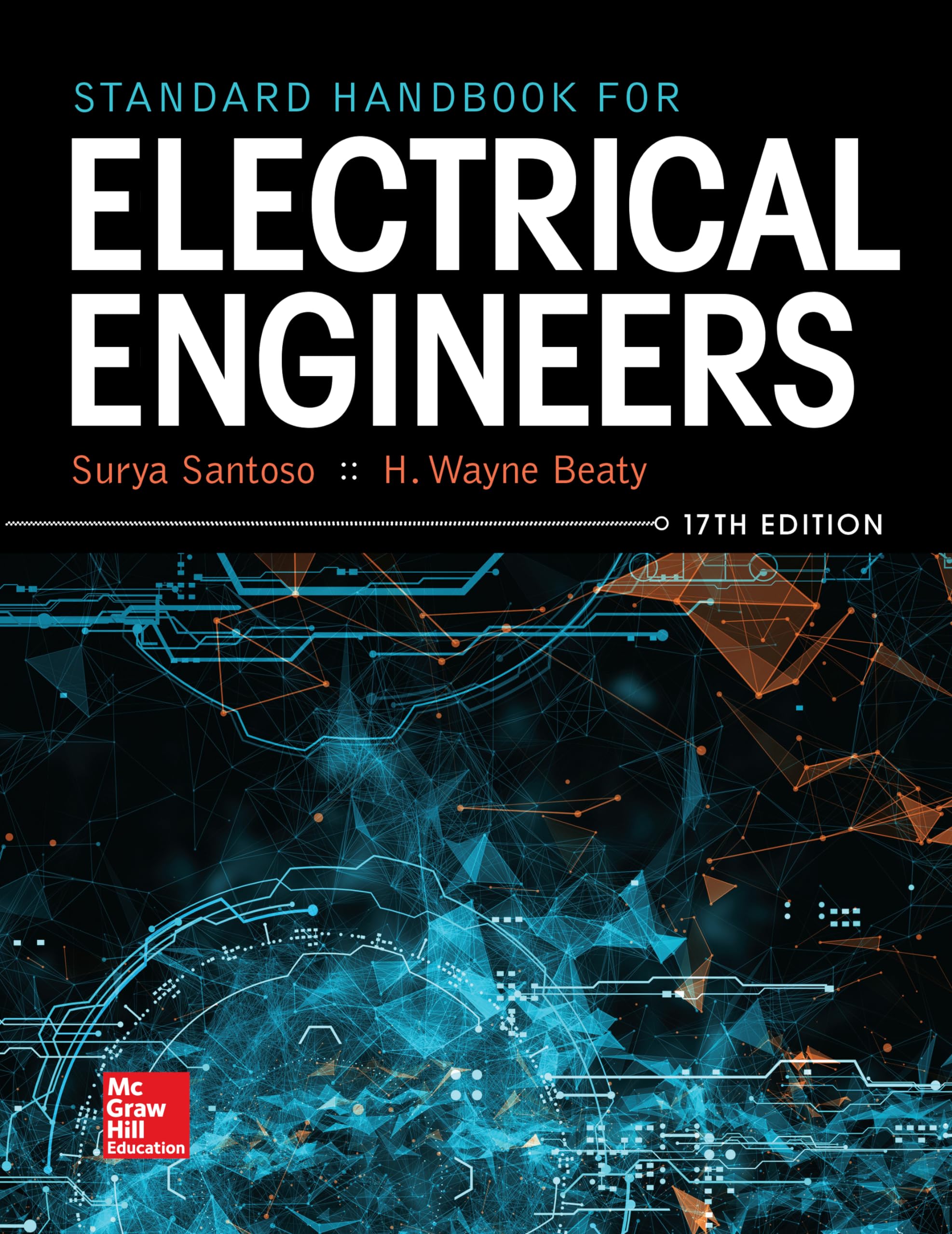 Standard Handbook for Electrical Engineers, Seventeenth Edition