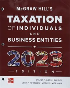 loose leaf for mcgraw-hill's taxation of individuals and business entities 2023 edition