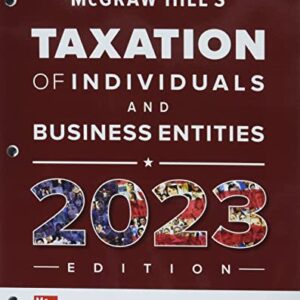 Loose Leaf for McGraw-Hill's Taxation of Individuals and Business Entities 2023 Edition