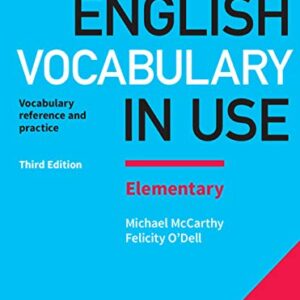 English Vocabulary in Use Elementary Book with Answers: Vocabulary Reference and Practice