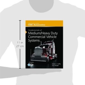 Fundamentals of Medium/Heavy Duty Commercial Vehicle Systems: 2014 NATEF Edition (Jones & Bartlett Learning Cdx Automotive)