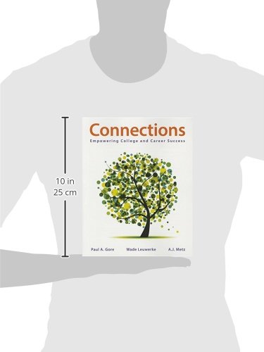 Loose-Leaf Version for Connections: Empowerment for College and Success