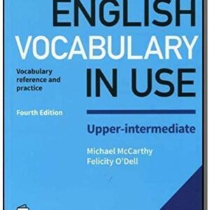 English Vocabulary in Use Upper-Intermediate Book with Answers and Enhanced eBook: Vocabulary Reference and Practice