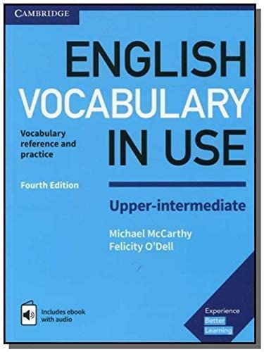 English Vocabulary in Use Upper-Intermediate Book with Answers and Enhanced eBook: Vocabulary Reference and Practice