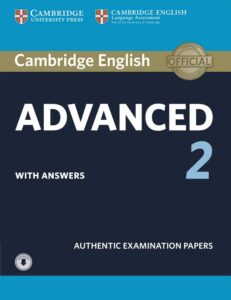 cambridge english advanced 2 student's book with answers and audio: authentic examination papers