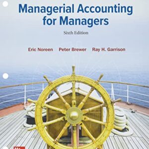 Loose Leaf For Managerial Accounting for Managers