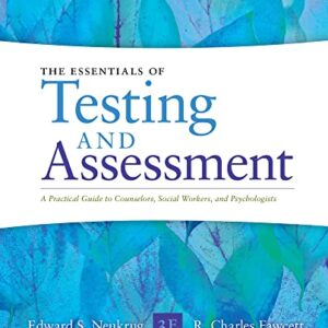 Essentials of Testing and Assessment: A Practical Guide for Counselors, Social Workers, and Psychologists, Enhanced