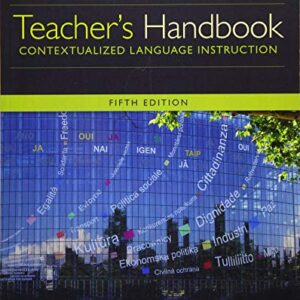 Teacher's Handbook: Contextualized Language Instruction (World Languages)