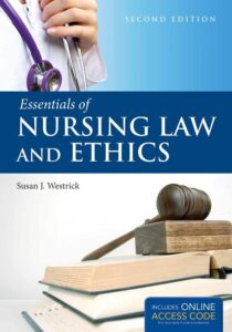 essentials of nursing law and ethics