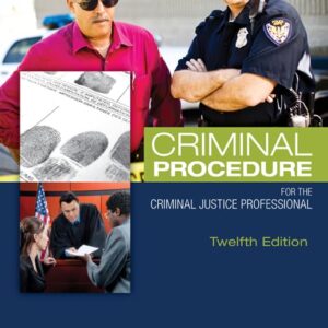 Criminal Procedure for the Criminal Justice Professional