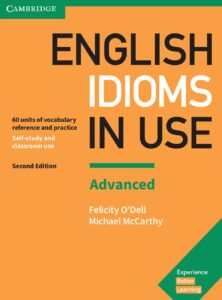 english idioms in use advanced book with answers: vocabulary reference and practice (vocabulary in use)