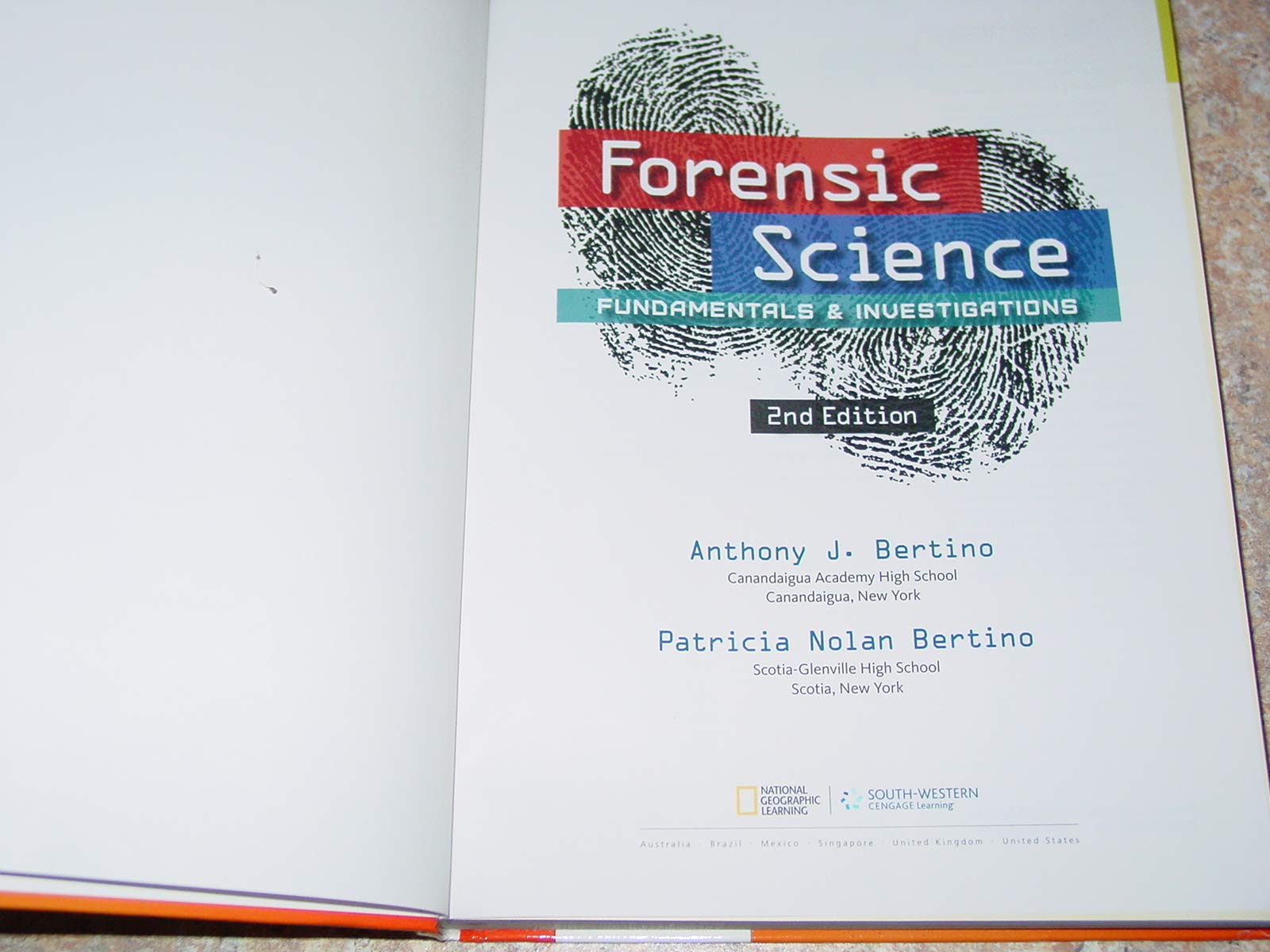 Forensic Science: Fundamentals & Investigations