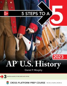 5 steps to a 5: ap u.s. history 2023