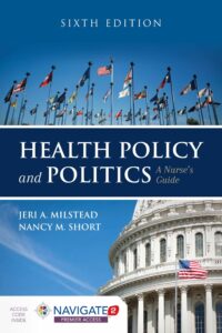 health policy and politics: a nurse's guide