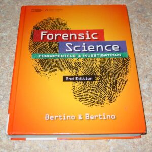 Forensic Science: Fundamentals & Investigations