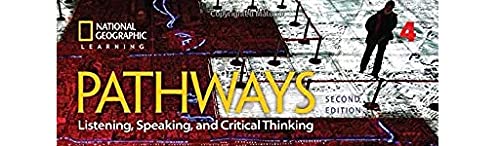 Pathways: Listening, Speaking, and Critical Thinking 4