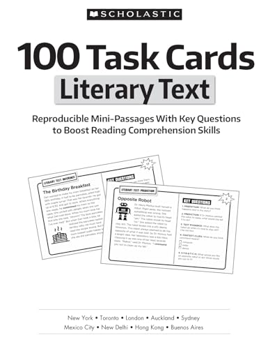 100 Task Cards: Literary Text: Reproducible Mini-Passages With Key Questions to Boost Reading Comprehension Skills