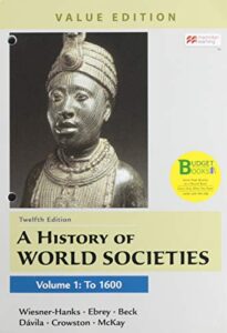 loose-leaf version for a history of world societies, value edition, volume 1