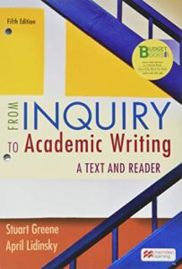 loose-leaf version for from inquiry to academic writing: a text and reader