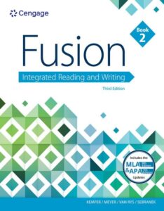 fusion: integrated reading and writing, book 2 (w/ mla9e updates)