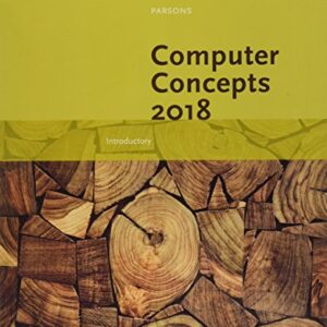 New Perspectives on Computer Concepts 2018: Introductory, Loose-leaf Version