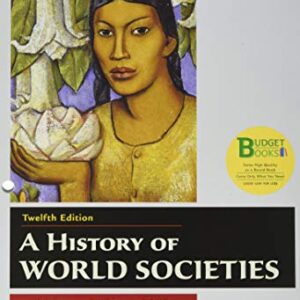 Loose-leaf Version for A History of World Societies, Value Edition, Volume 2